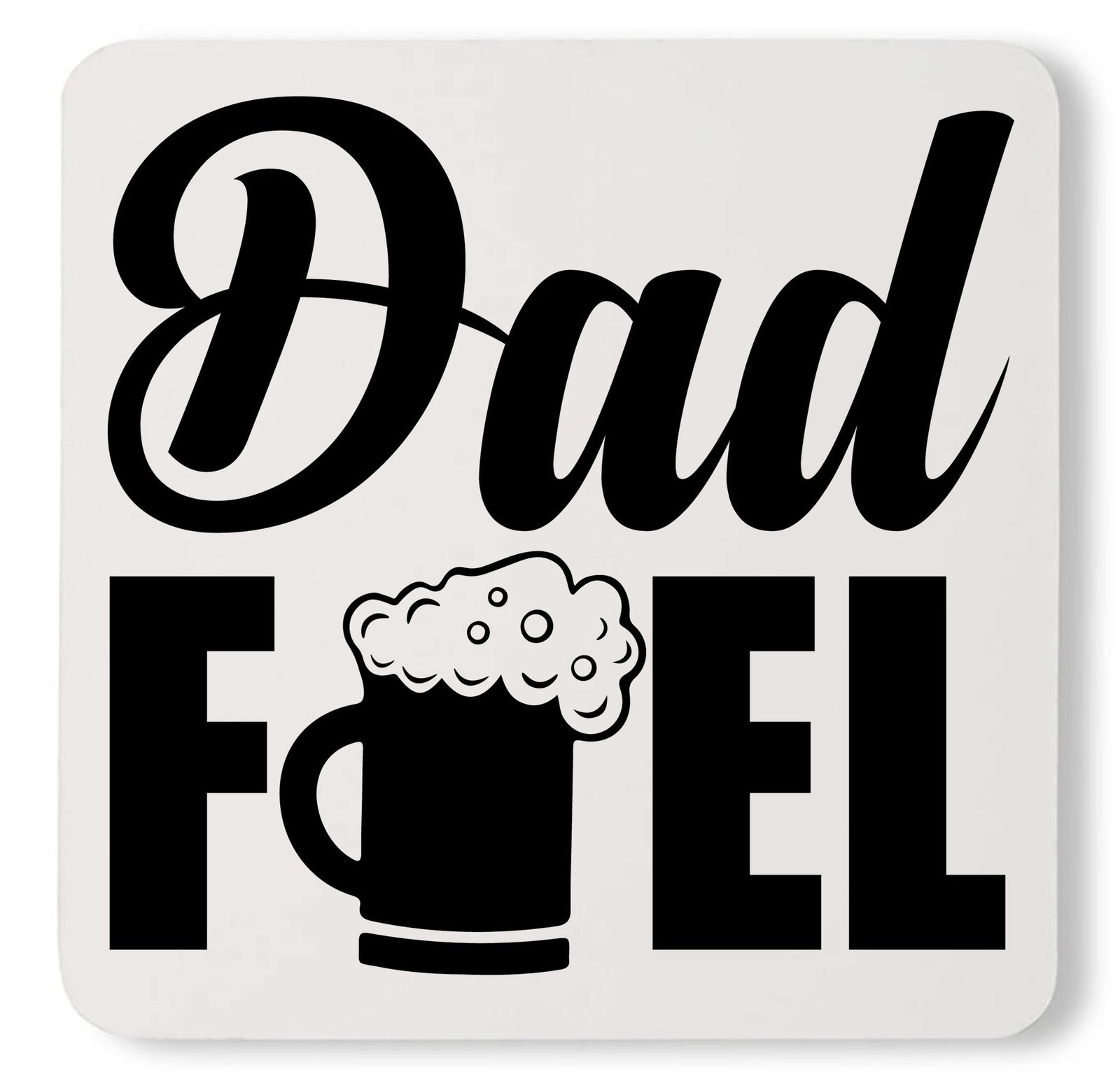 Awesome Dad Fuel Funny Father’s Day Beer Custom Drinking Daddy Coaster ...